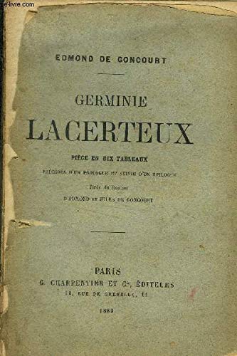 Germinie Lacerteux, pièce en dix tableaux : De Goncourt Edmond: Amazon ...