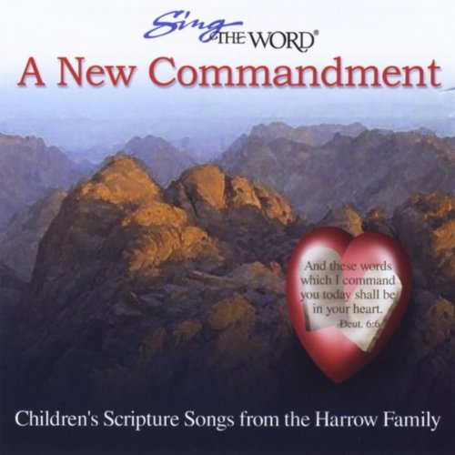 Play Sing the Word: A New Commandment by The Harrow Family on Amazon Music