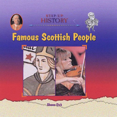 Amazon | Famous Scottish People (Step-up History) | Dick, Rhona | Europe