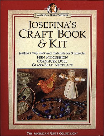 Josefina's Craft Book & Kit: Salisbury, Mark, Bourget, Geri ...