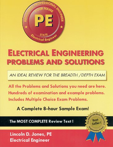 Electrical Engineering: Problems and Solutions: Jones, Lincoln D ...