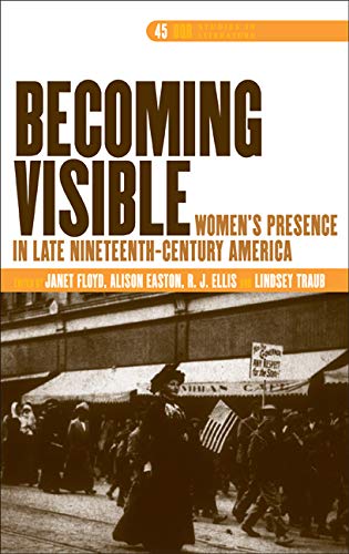 Becoming Visible:... by R. J. Ellis,Janet Floyd,Lindsey Traub