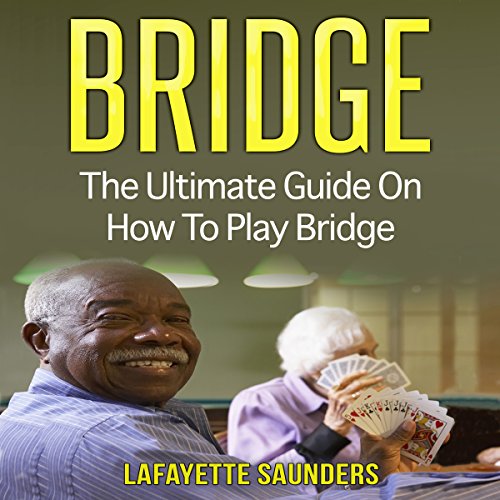 Amazon.com: Bridge for Beginners: A Step-by-Step Guide to Bidding, Play ...