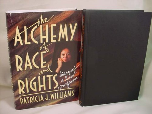 Alchemy of Race and Rights: Williams, Patricia J.: 9780674014701 ...