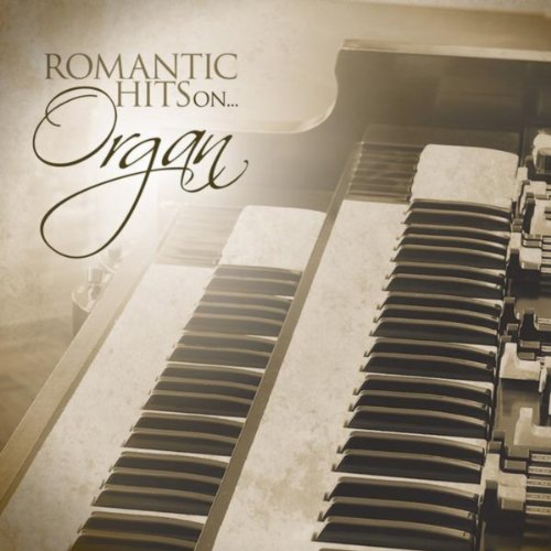Amazon.com: Romantic Hits on Organ : Organ Dreamsound: Digital Music