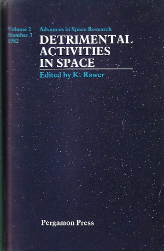 Amazon.com: Advances in Space Research: Detrimental Activities in Space ...