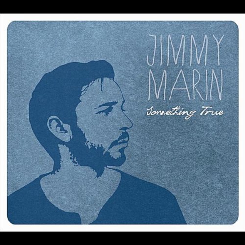 Amazon.com: Something True : Jimmy Marin: Digital Music
