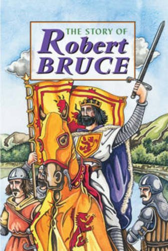 Story of Robert Bruce: David Ross, Hutchison, Susan: 9781902407036 ...