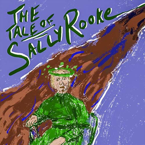 The Tale of Sally Rooke by James Steinle on Amazon Music - Amazon.com