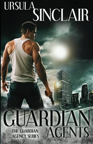 Guardian Agents: Sinclair, Ursula: 9781613331699: Amazon.com: Books