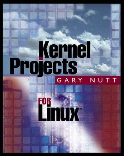 Kernel Projects for Linux by Gary Nutt (2000-07-29): Gary Nutt: Amazon ...