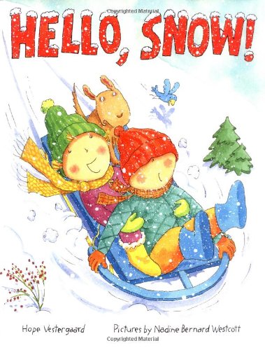 Amazon.com: Hello, Snow!: 9780374329495: Vestergaard, Hope, Westcott ...