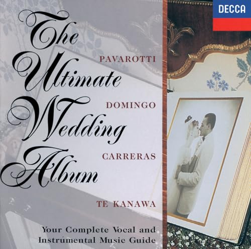 Play The Ultimate Wedding Album by Kiri Te Kanawa, José Carreras ...