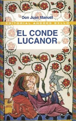 El conde Lucanor / The Count of Lucanor (Spanish Edition): Manuel, Don Juan: 9788495407849 ...