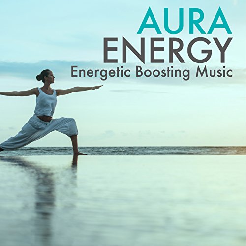 Play Aura Energy - Energetic Boosting Music, Subliminal Sounds for ...