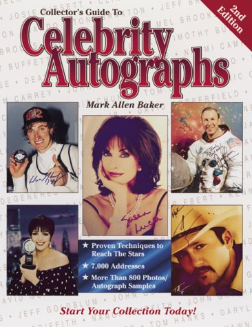 Collector's Guide to Celebrity Autographs: Baker, Mark Allen ...