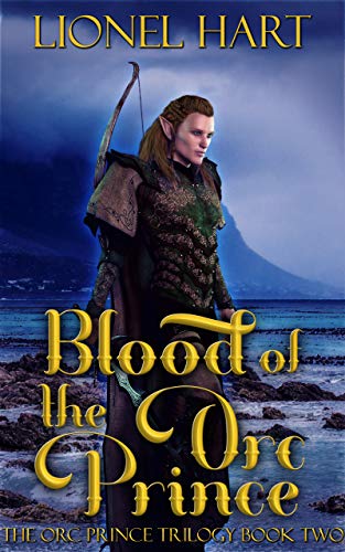 Blood of the Orc Prince: An MM Fantasy Romance (The Orc Prince Trilogy ...