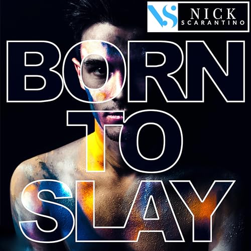 Play Born to Slay by Nick Scarantino on Amazon Music