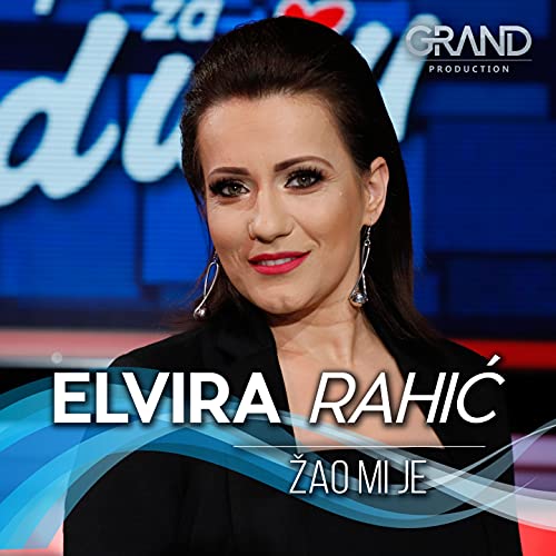 Amazon MusicでElvira Rahic & Grand ProductionのŽao Mi Jeを再生する