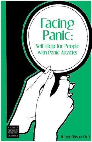 Facing Panic: Self-Help for People with Panic Attacks: Wilson, Reid: 9780935943016: Amazon.com ...