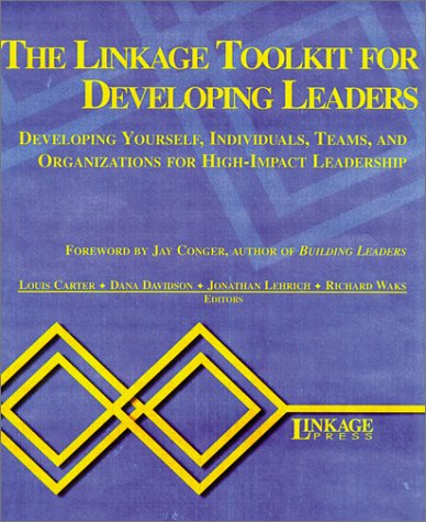 The Linkage Toolkit for Developing Leaders - Developing yourself ...