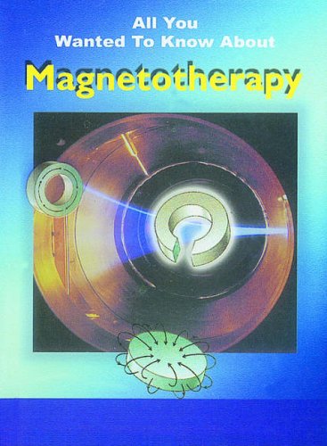 All You Wanted to Know About Magnetotherapy (All You Wanted to Know About): Jain, Poonam ...