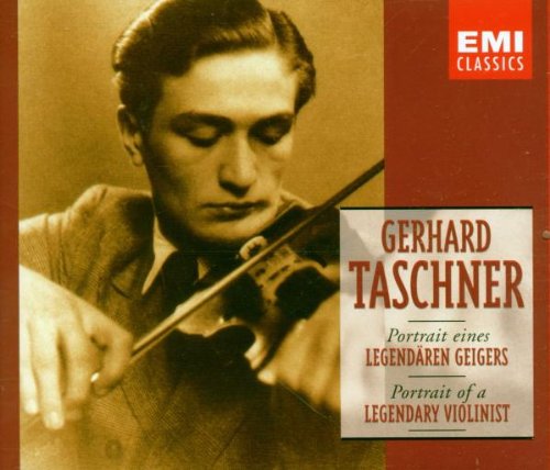 Gerhard Taschner - Portrait of a Legendary Violinist - Amazon.com Music