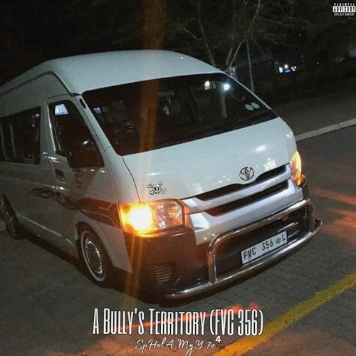 Écouter A Bully's Territory (FVC 356) par Sphola Myy 7ø⁴ sur Amazon ...