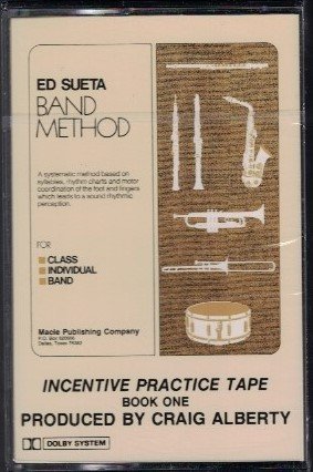 Ed Sueta Band Method Incentive Practice Tape - Book One: Ed Sueta ...