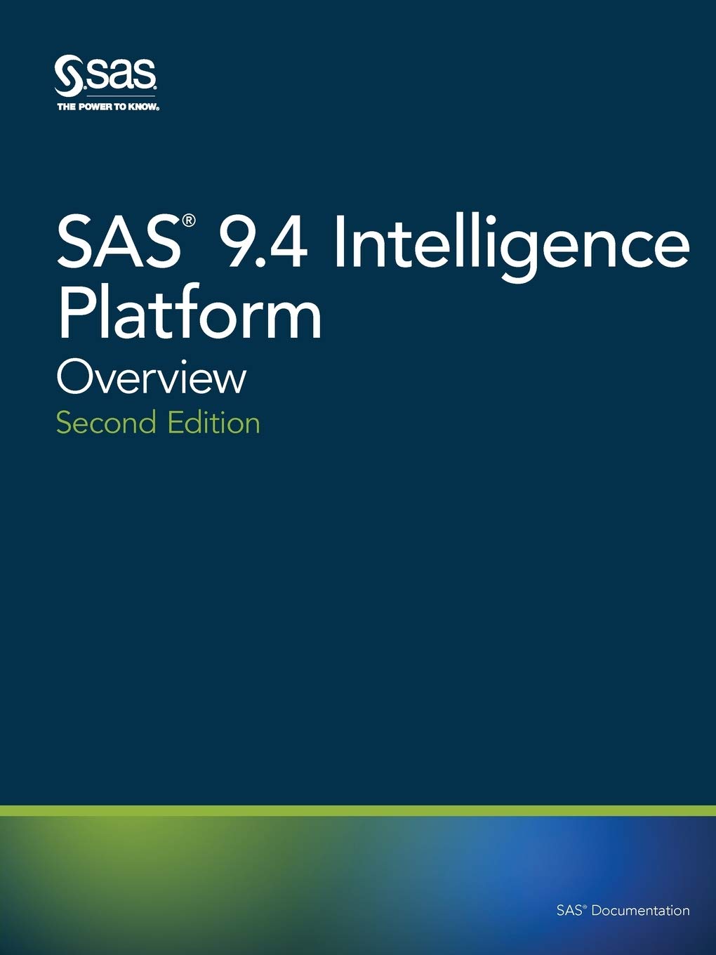 Amazon.com: SAS 9.4 Intelligence Platform: Overview, Second Edition ...