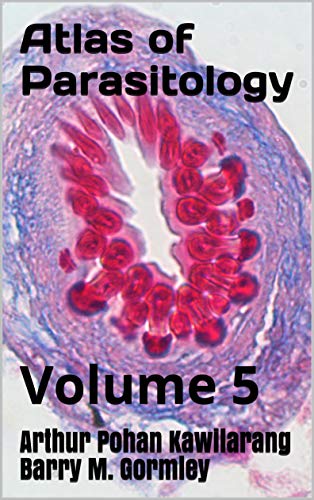 Amazon.com: Atlas of Parasitology: Volume 5 eBook : Pohan Kawilarang ...