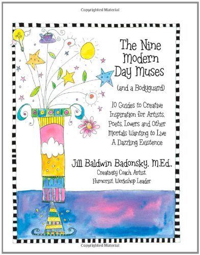 The Nine Modern Day Muses and a Bodyguard: 10 Guides to Creative ...