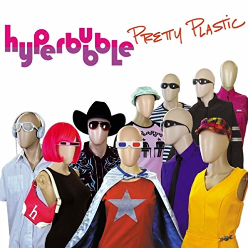 Amazon.com: Pretty Plastic : Hyperbubble: Digital Music