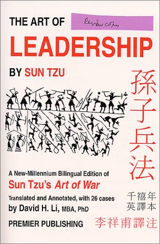 Art of Leadership by Sun Tzu - A New-Millennium Bilingual Edition of ...