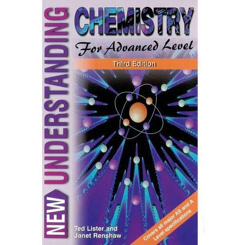 By Ted Lister New Understanding Chemistry for Advanced Level - Core ...
