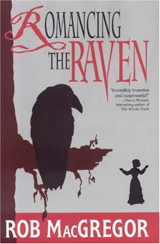 Amazon.com: ROMANCING THE RAVEN: 9781892339348: MacGregor, Rob: Books