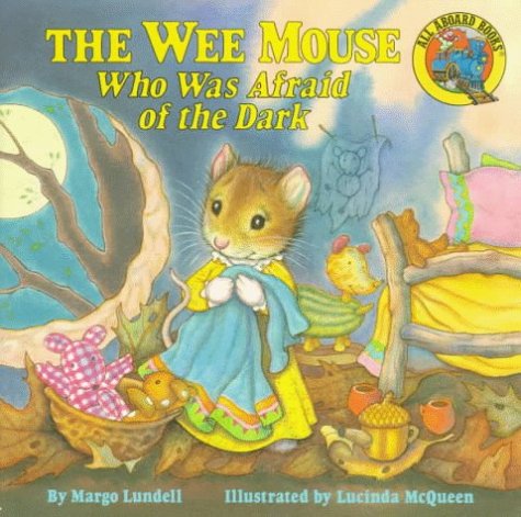 Amazon | The Wee Mouse Who Was Afraid of the Dark (All Aboard ...