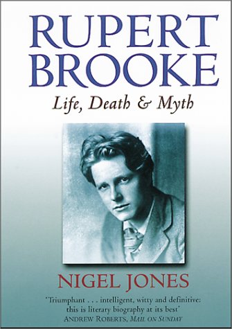 Rupert Brooke: Life, Death and Myth: Jones, Nigel: 9781860661778 ...