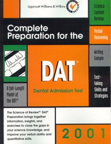 DAT: Complete Preparation for the Dental Admission Test, 2001 Edition ...