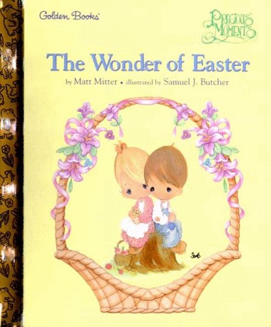 The Wonder of Easter (Little Golden Storybook): Butcher, Samuel J ...