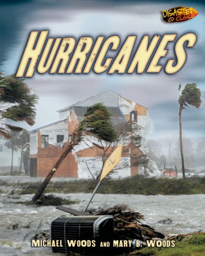 Hurricanes (Disasters Up Close): Woods, Michael, Woods, Mary B ...