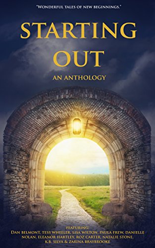 Amazon.com: Starting Out: An Anthology eBook : Wilton, Lisa, Belmont ...