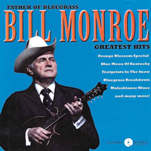 Play Greatest Hits by Bill Monroe on Amazon Music