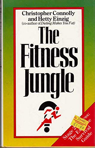 The Fitness Jungle: Amazon.co.uk: Connolly, Christopher, Einzig, Hetty ...