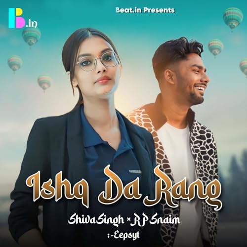 Écouter Ishq Da Rang par Shiva Singh & R P SNAIM sur Amazon Music Unlimited