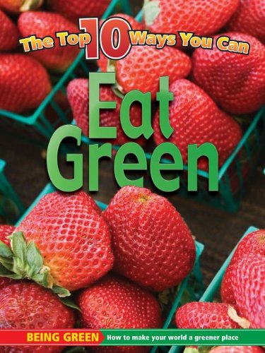 Eat Green (Being Green): AV2 by Weigl: 9781616900922: Amazon.com: Books