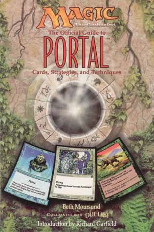 Magic: The Gathering - The Official Guide to Portal: Cards, Strategies ...