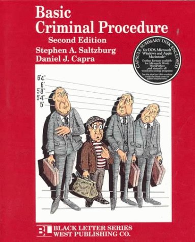 Basic Criminal Procedure (BLACK LETTER SERIES): Saltzberg, Stephen A ...