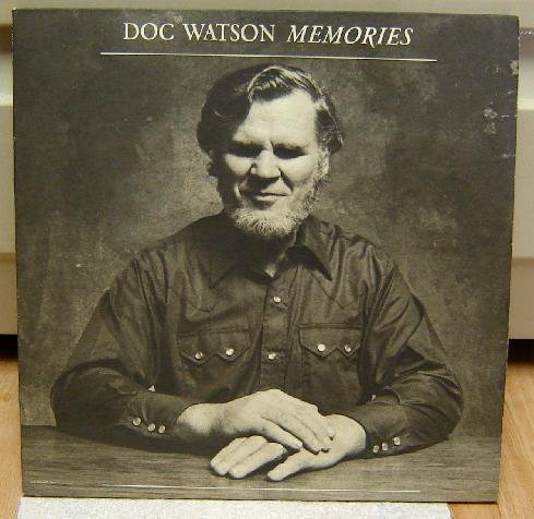 Doc Watson - Doc Watson : Memories 2 LP set 1975 Bluegrass and Country ...
