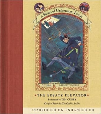 The Ersatz Elevator (A Series of Unfortunate Events): Lemony Snicket ...